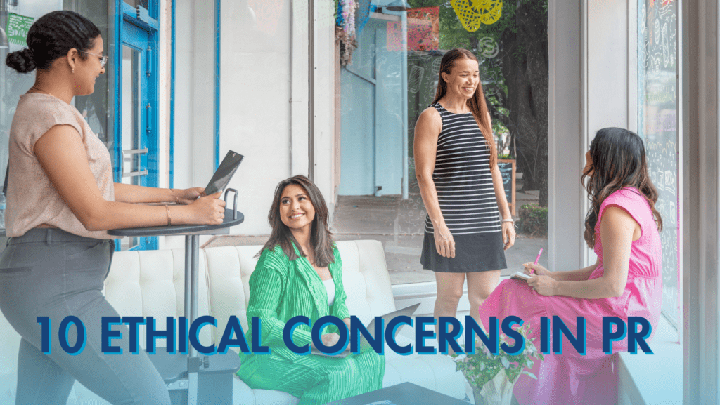 10 Ethical Concerns Every Public Relations Professional Should Address ...